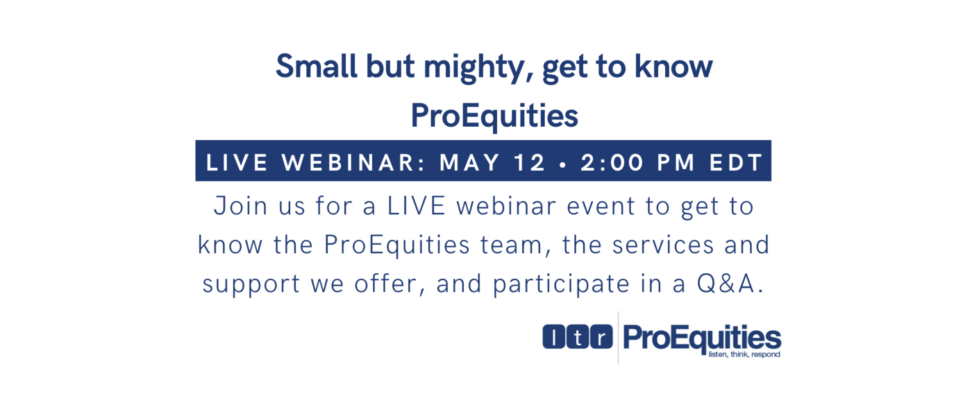 Webinar Registration: Small but mighty, get to know ProEquities ...